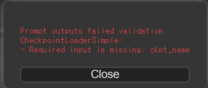 ComfyUI에서 Queue Prompt를 눌렀을 때 Prompt outputs failed validation CheckpointLoaderSimple ...