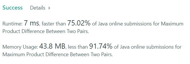 Leetcode 1913 Maximum Product Difference Between Two Pairs Java