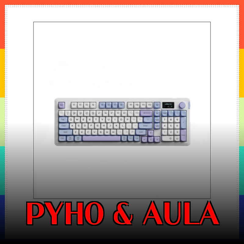 PYHO & AULA 기계식 키보드: 유무선 게이밍 키보드 추천 및 상세 리뷰!