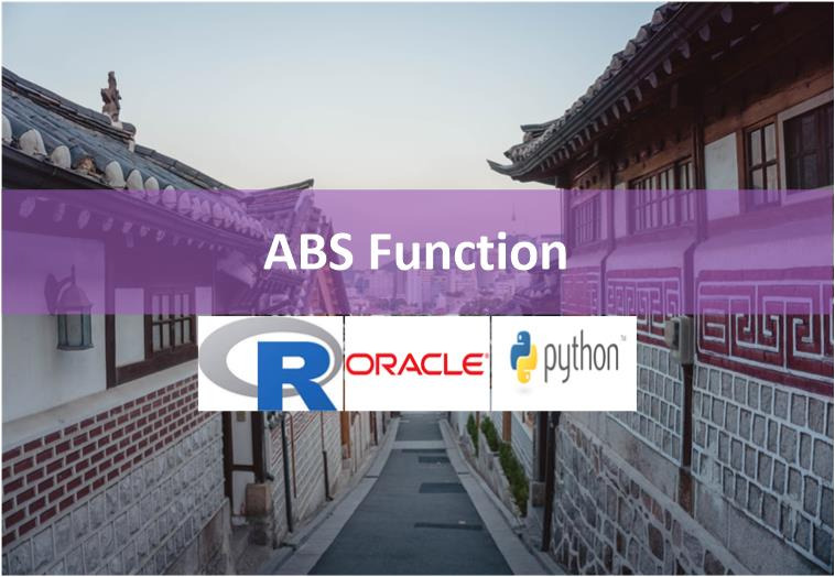 ABS Oracle Function [Oracle, Pandas, R Prog, Dplyr, Sqldf, Pandasql ...