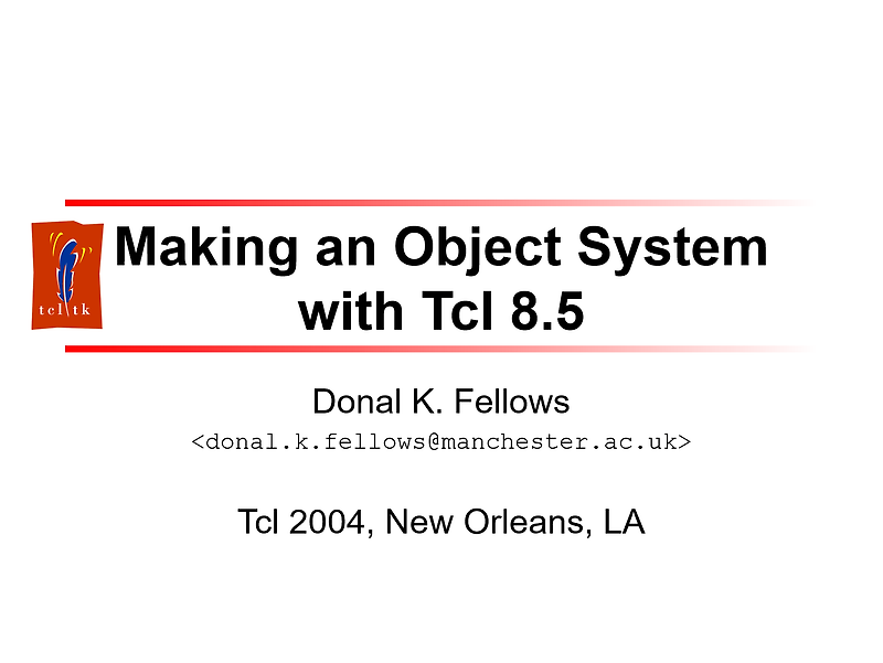 Korea Tcl/Tk Community :: Making an Object System with Tcl 8.5