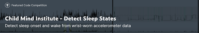 [케글 Kaggle] Child Mind Institute (overview) 2023
