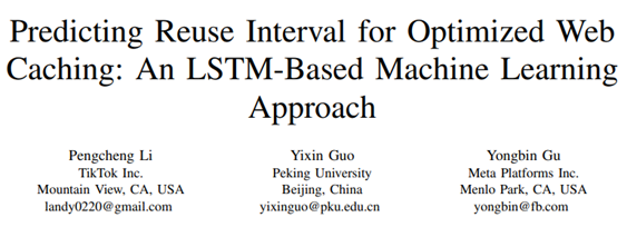 논문리뷰: Predicting Reuse Interval for Optimized WebCaching: An LSTM-Based Machine LearningApproach