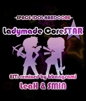 st1 Ladymade corestar