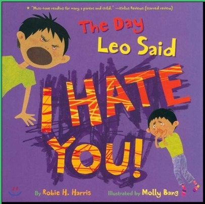 The Day Leo Said I Hate You!