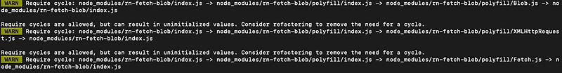 [React Native - ios/android] rn-fetch-blob 사용 시,WARN Require cycle