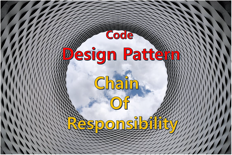 [Design Pattern] Chain of Responsibility