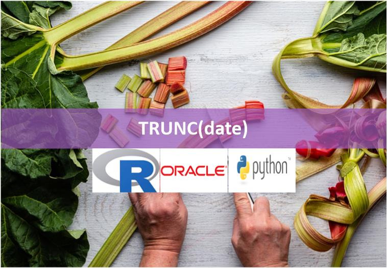TRUNC(date) 오라클 함수 [Oracle, Pandas, R Prog, Dplyr, Sqldf, Pandasql ...