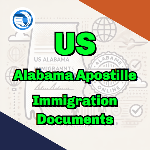 How to Apostille Alabama Immigration Documents