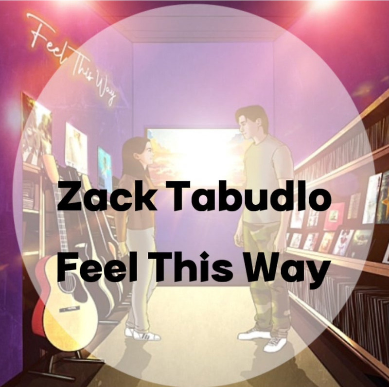 : Zack Tabudlo : Feel This Way (가사/듣기/Official Music Video)