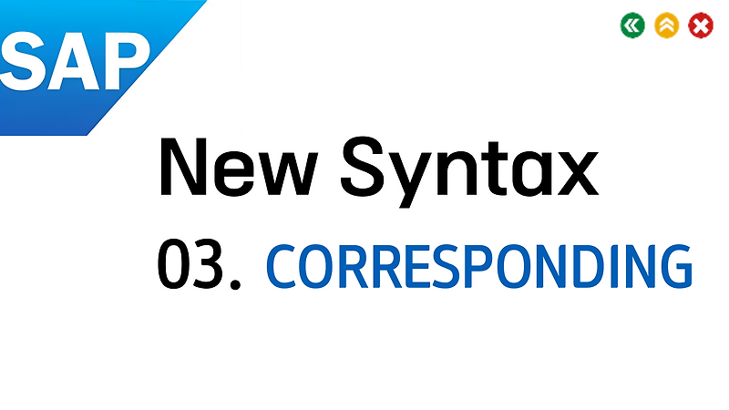 [ABAP] New Syntax 03. CORRESPONDING 키워드 :: 에이밥
