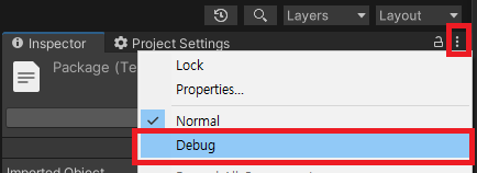 Unity) Inspector : Toggle Debug Mode