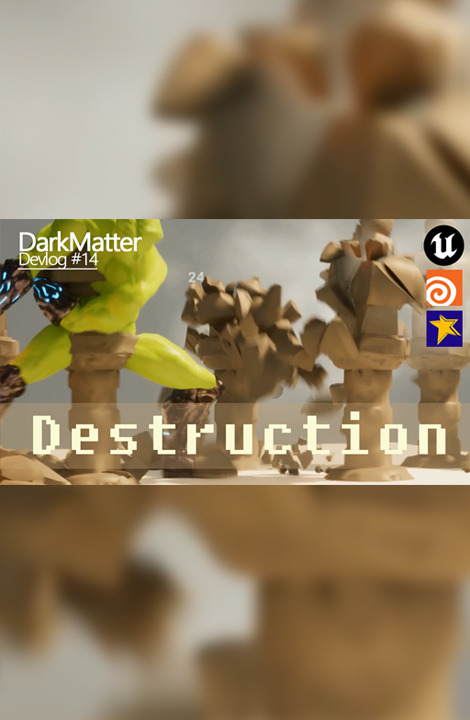 Devlog #14 Pre- Baked Destruction