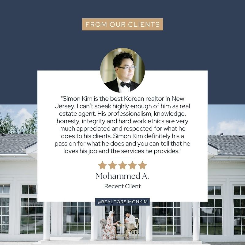 [뉴저지 부동산 리얼터] Simon Kim 고객후기- 뉴저지 리얼터 추천!
