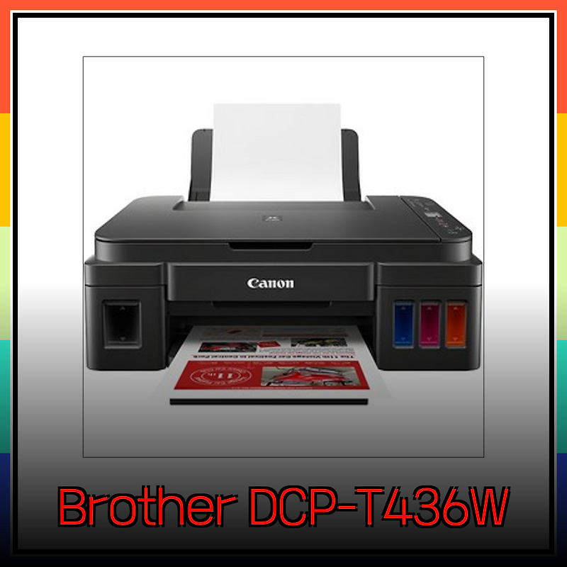 브라더 무한프린터 추천: 캐논 G3910과 브라더 DCP-T436W 비교분석 및 최고의 선택!
