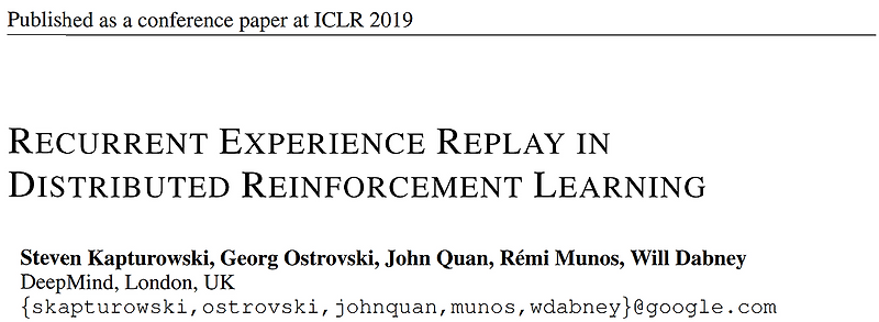 [R2D2] Recurrent Experience Replay in Distributed Reinforcement Learning