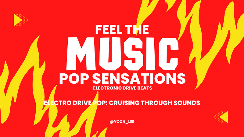 𝗣𝗹𝗮𝘆𝗹𝗶𝘀𝘁 | Electronic Drive Beats : Pop Sensations | 일렉트로닉 드라이브 비트: 팝 감성 🎵