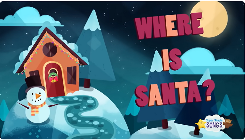 Santa, Where Are You? 재밌는 캐롤 배우기