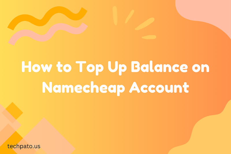 How to Top Up Balance on Namecheap Account