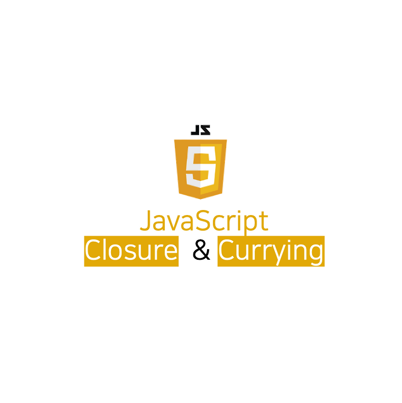 [JavaScript] Closure 과 Currying