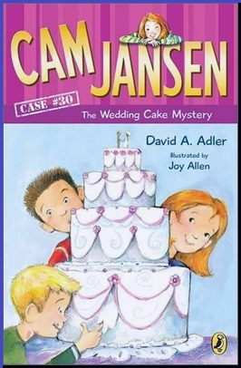 Cam Jansen #30 : The Wedding Cake Mystery