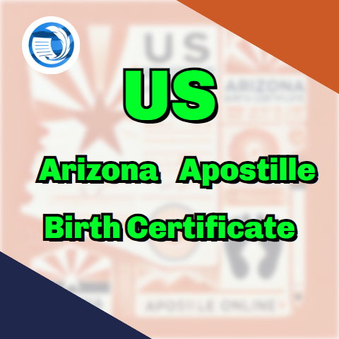 Fast Arizona Birth Certificate Apostille Services