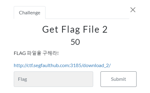 Get Flag File 2 - SegFault Web Hacking CTF Write up