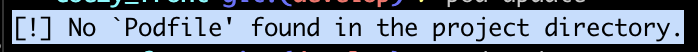 [Flutter-mac] [!] No `Podfile' found in the project directory.