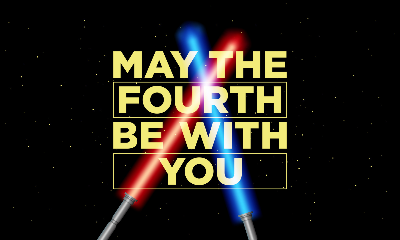 May the Force(4th) be with you!!!!