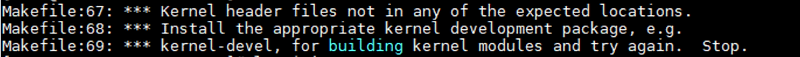 Makefile:67: *** Kernel header files not in any of the expected ...