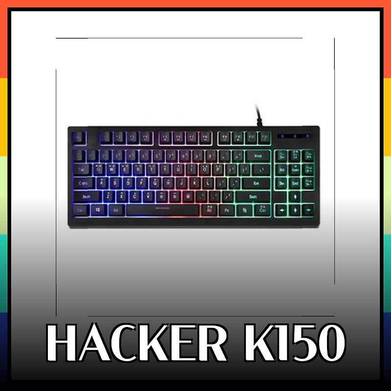 앱코 HACKER K150 텐키리스: 레인보우 LED 게이밍 키보드의 매력에 빠지다!