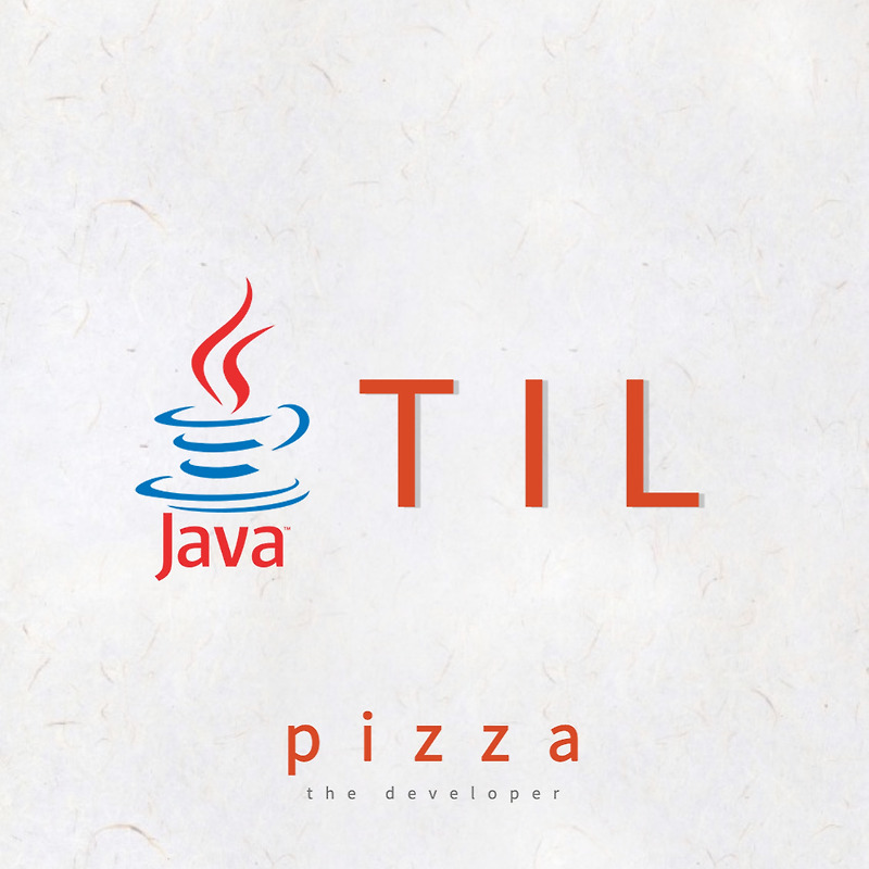 TIL WIL 혼자 공부하는 자바 Java 복습 백준 221113 :: 개발자가 된 핏짜