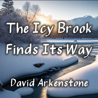 David Arkenstone - the Icy brook finds Its Way