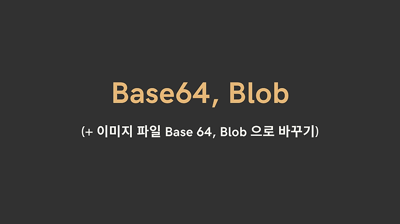 Base64, Blob