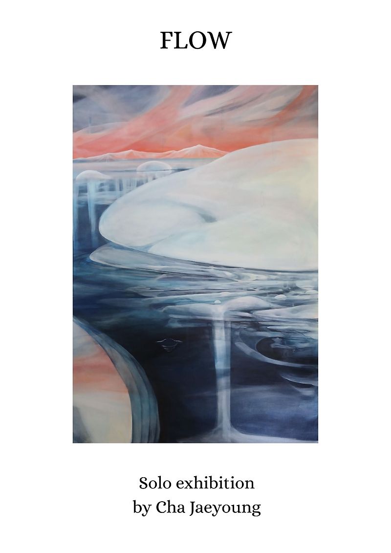 FLOW _ Cha Jaeyoung :: Gallery hoM _ hoM Lab