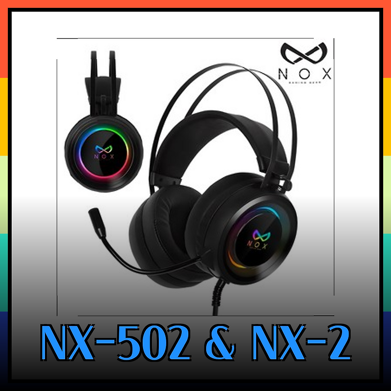 녹스게이밍헤드셋 NX-502 & NX-2 PLUS: 몰입형 게이밍 사운드의 세계로 초대합니다!