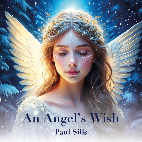 Paul Sills - An Angel's Wish