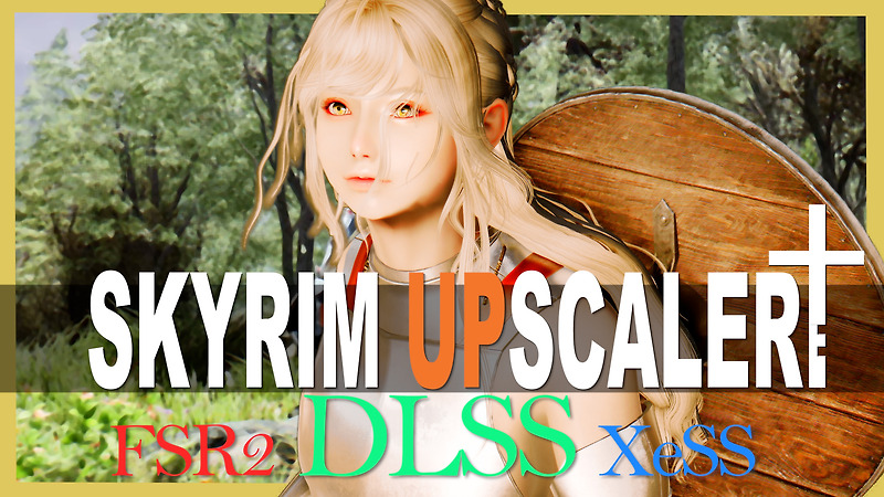 SKSE I Skyrim Upscaler SKSE Plugin