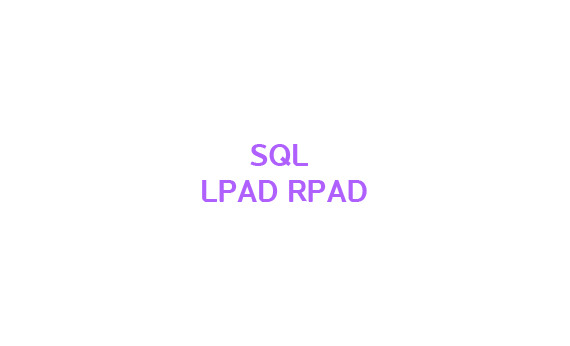 SQL LPAD RPAD