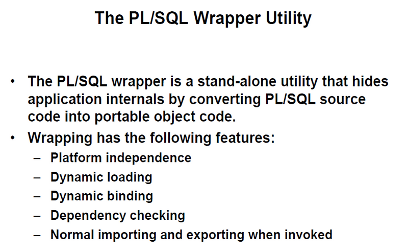 106 - [Oracle PL/SQL] Managing Code - Wrapper Utility