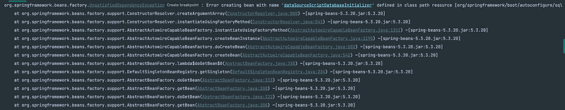 [Error] Error creating bean with name 'dataSourceScriptDatabaseInitializer' 해결