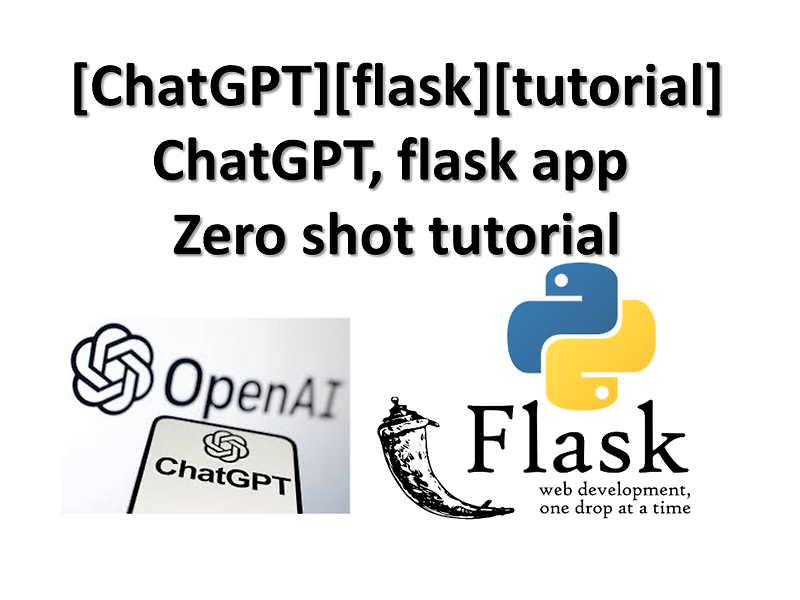 [ChatGPT][flask][tutorial]ChatGPT, flask app Zero shot tutorial