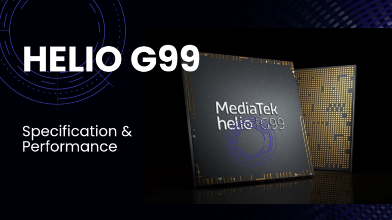 미디어텍 헬리오 G99 (mediaTek Helio G99) 스펙 및 성능 벤치마크 점수