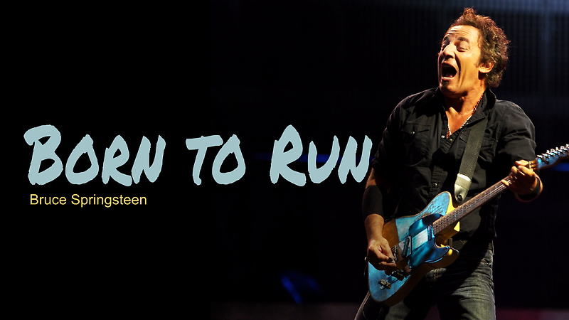 Born to Run, Lyrics, Guitar Chords, Acoustic Cover, Bruce Springsteen