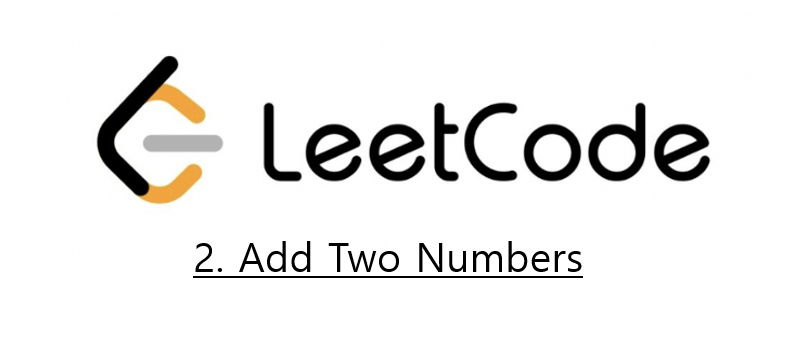 [LeetCode] 2. Add Two Numbers