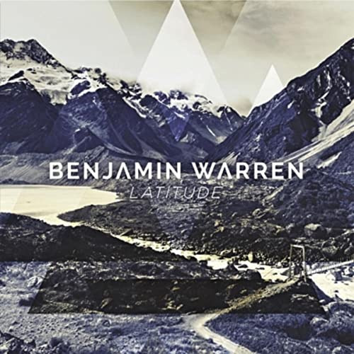 Benjamin Warren - Latitude (2016)