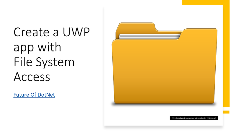 Create a UWP app with File System Access