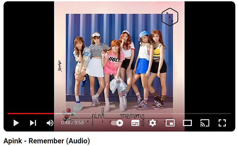 Apink(에이핑크) 인기곡 Remember 듣기 가사
