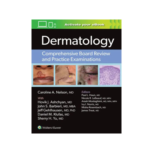 Dermatology Comprehensive Board Review and Practice Examinations