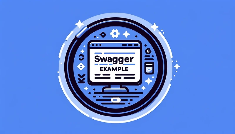Swagger 예시 및 사용법: API 문서 출력 자동화 가이드